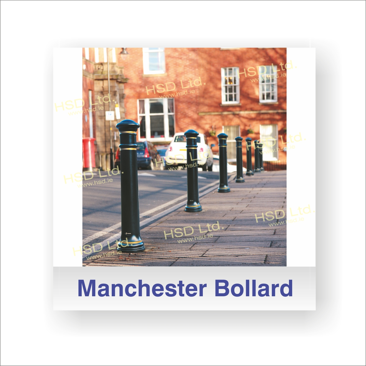 Manchester Bollard - HSD: Signs and Safety HSD: Signs and Safety