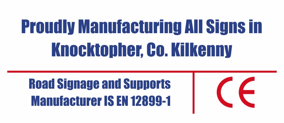 CE Certified Road Signs Manufacturer in Kilkenny Ireland HSD: Signs and ...