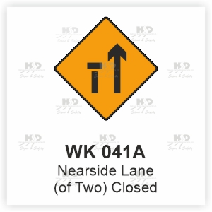 WK 041A Nearside Lane (of two) Closed - HSD: Signs and Safety HSD ...