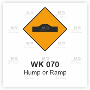 WK 070 Hump or Ramp - HSD: Signs and Safety HSD: Signs and Safety